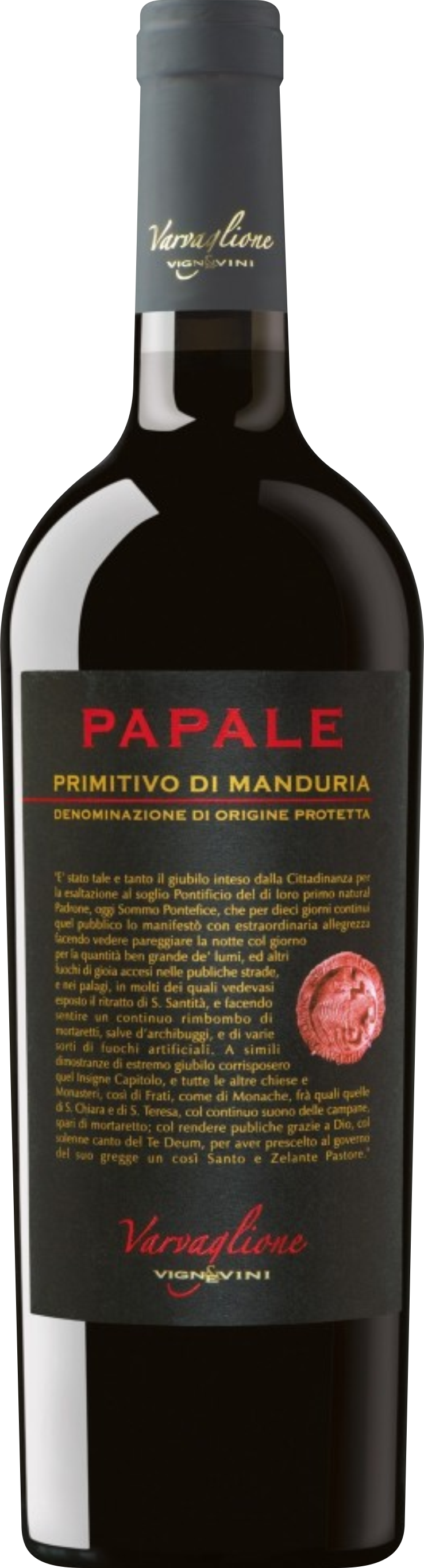 ”Papale” Primitivo di Manduria 2023 - 750 mL varvaglione ”papale ...
